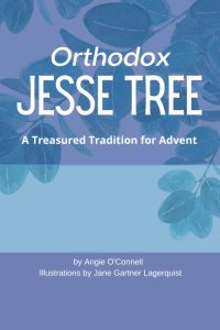 Orthodox Jesse Tree: A Treasured Tradition for Advent – Orthodox.com