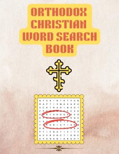 Orthodox Christian Word Search Book: 50+ Orthodox themed word searches ...